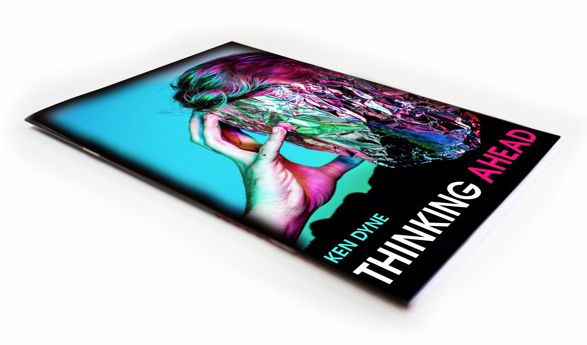 Thinking Ahead (E-Book) by Ken Dyne – MindFX